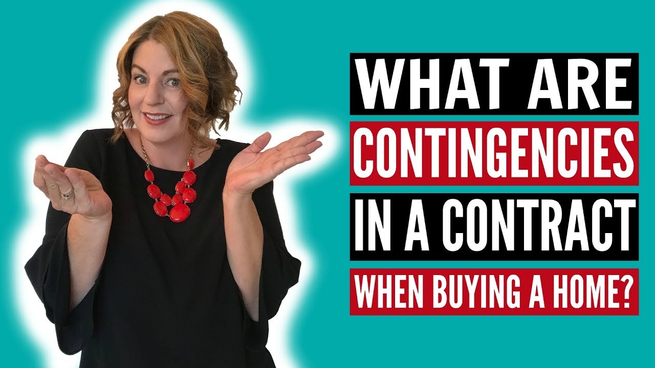 What are Contingencies in a Contract when Buying a Home?